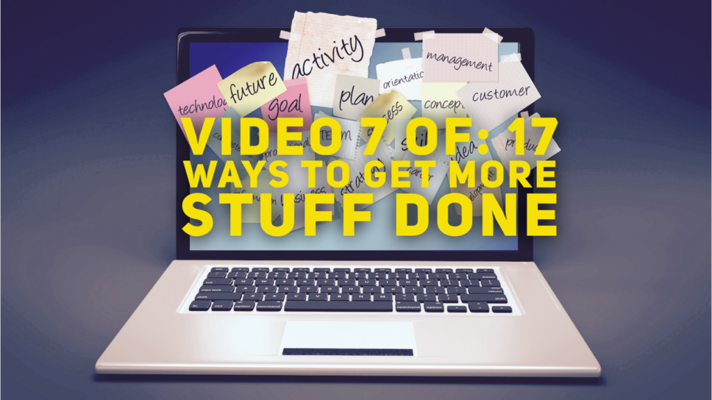 Video 7 of: "17 Ways To Get More Stuff Done!" - ActionCOACH