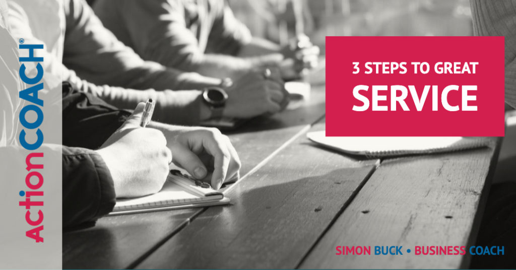 3 steps to great service - ActionCOACH